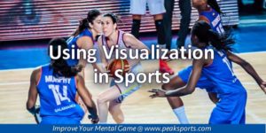 Mental Imagery For Basketball | Sports Psychology Articles