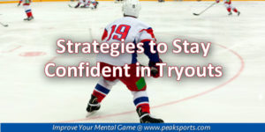 How to Perform Your Best at Tryouts | Sports Psychology